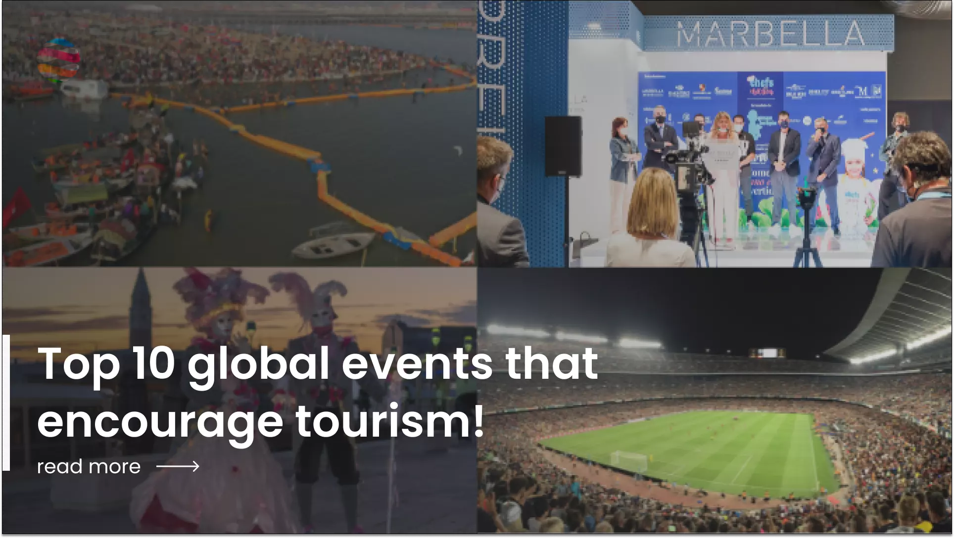 Top 10 global events that encourage tourism!