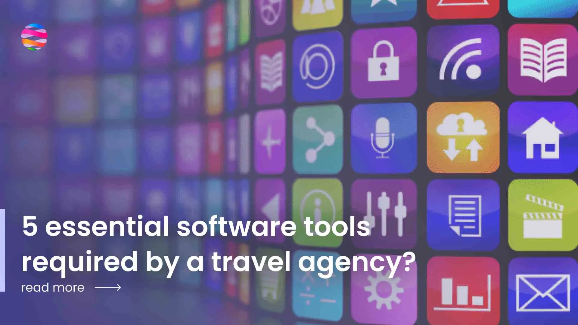 What are the 5 essential software tools required by a travel agency?